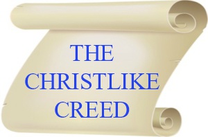 The Christlike Creed | MEAT FOR MATURITY - DISCIPLESHIP